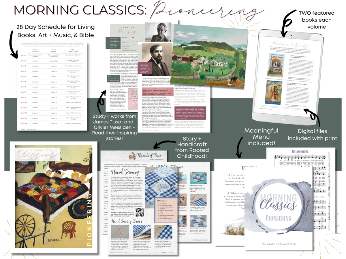 Morning Classics: Pioneering – The Gentle + Classical Press